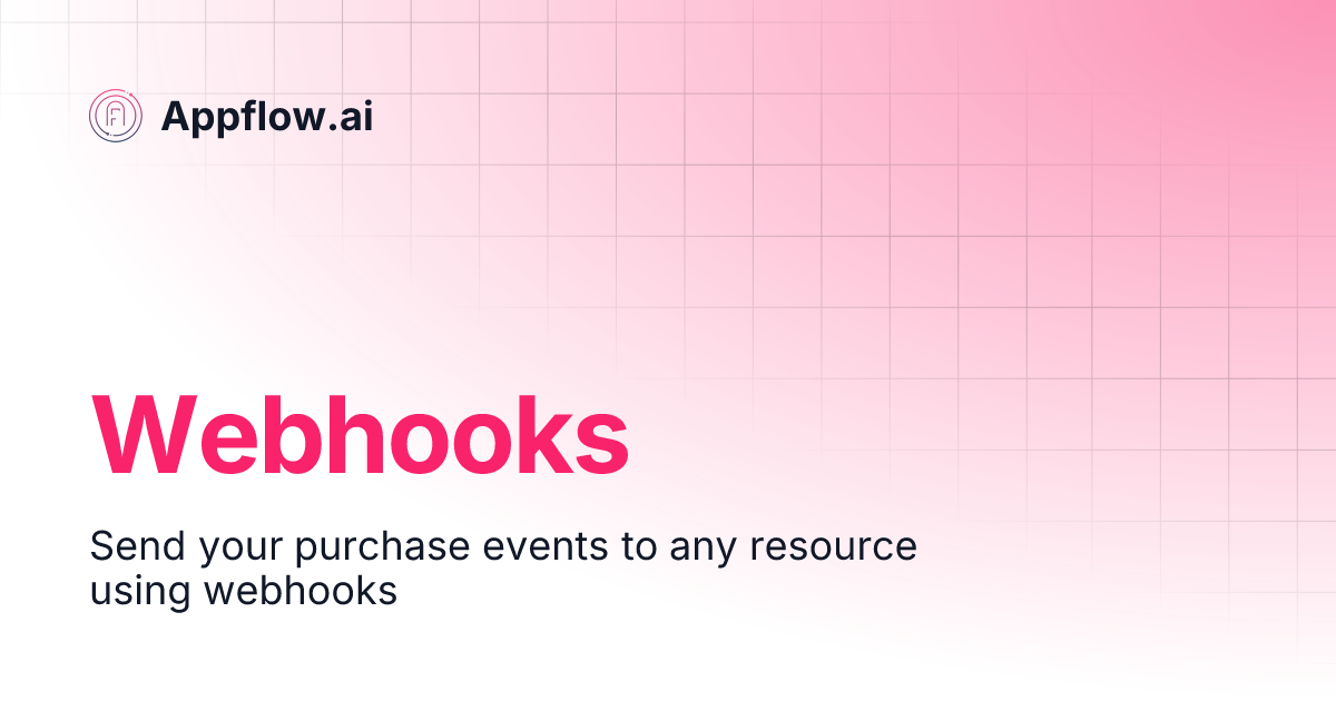 Webhooks | Appflow.ai
