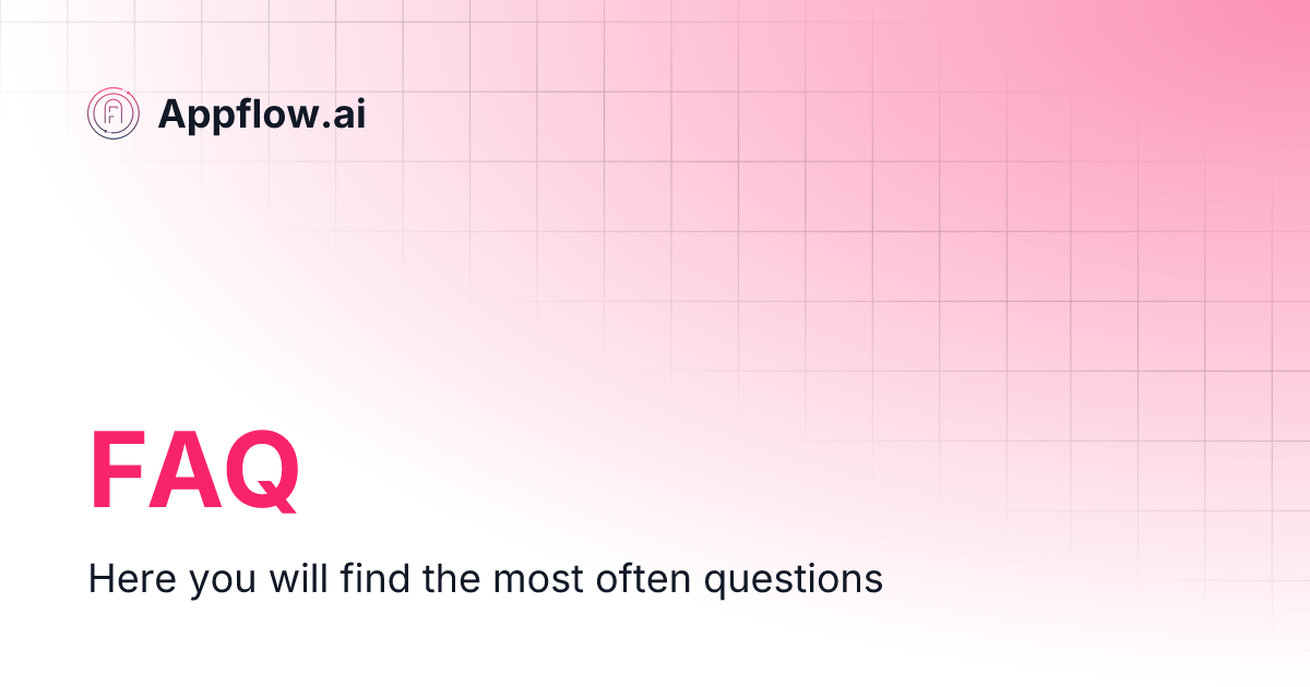 FAQ | Appflow.ai