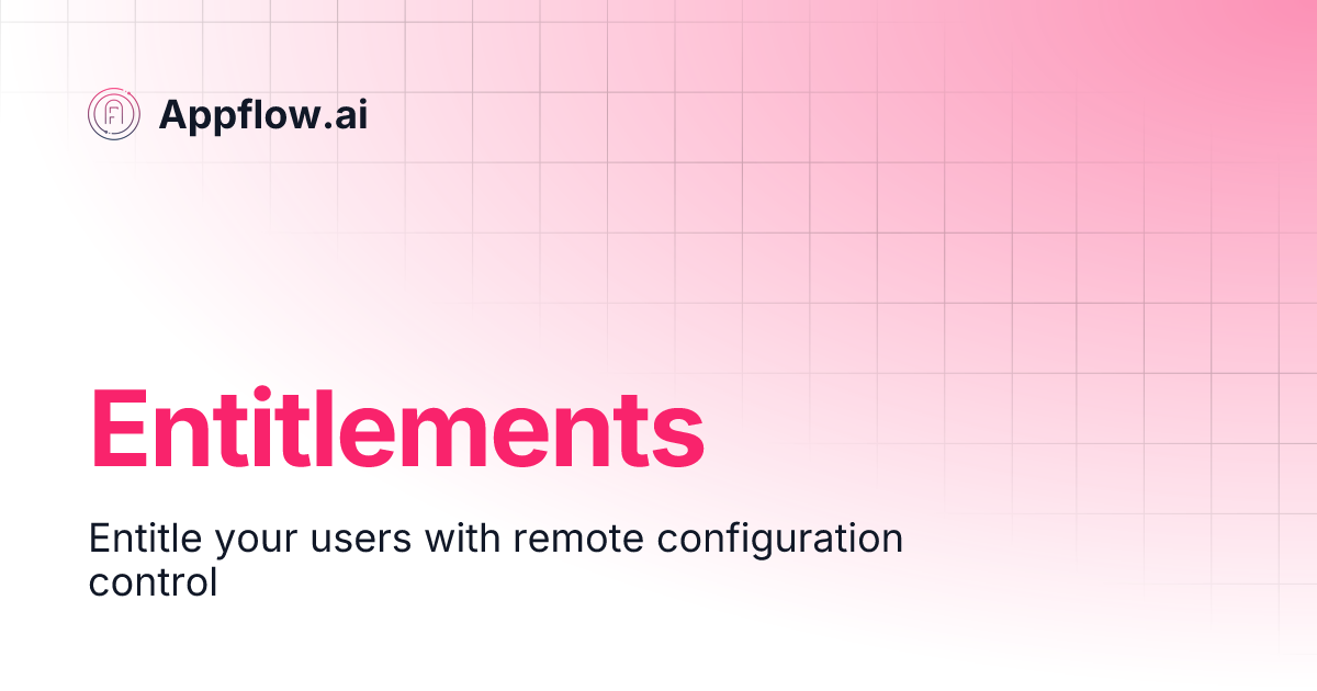 Entitlements | Appflow.ai